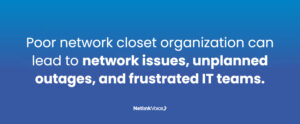 5 Best Practices for a More Organized, Efficient Network Closet ...
